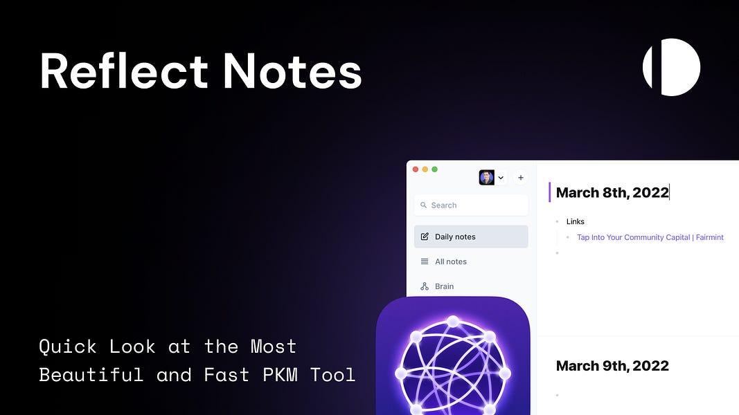Reflect Notes - Quick Look at the Most Beautiful and Fast PKM Tool