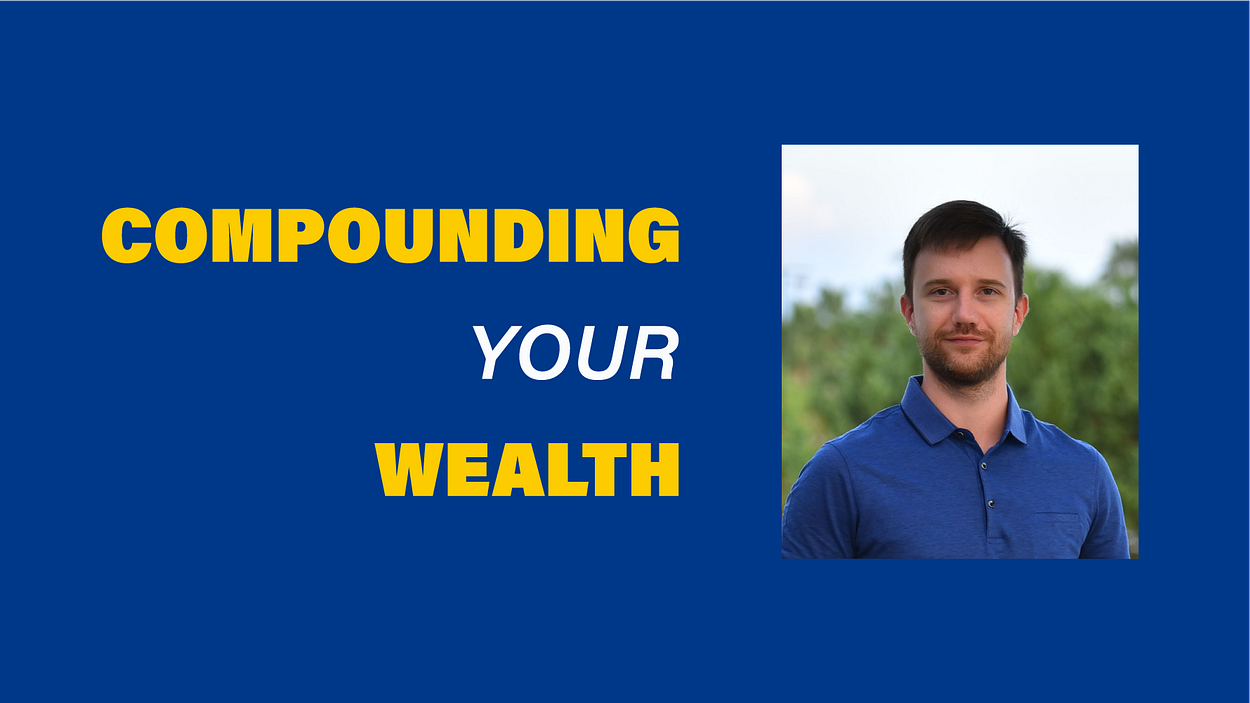 Compounding Your Wealth | Sergey | Substack