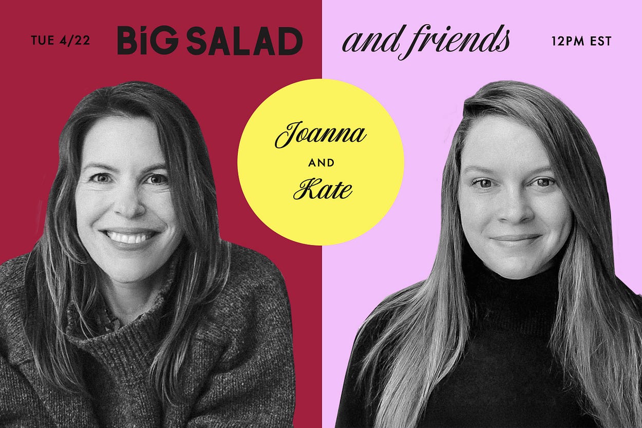 Big Salad | Joanna Goddard | Substack