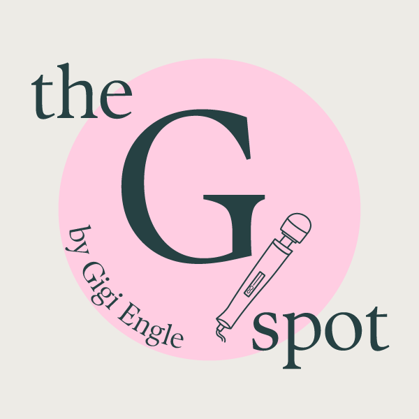 The G-Spot by Gigi Engle | Substack