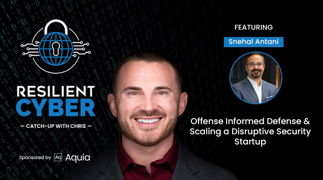 Resilient Cyber | Chris Hughes | Substack