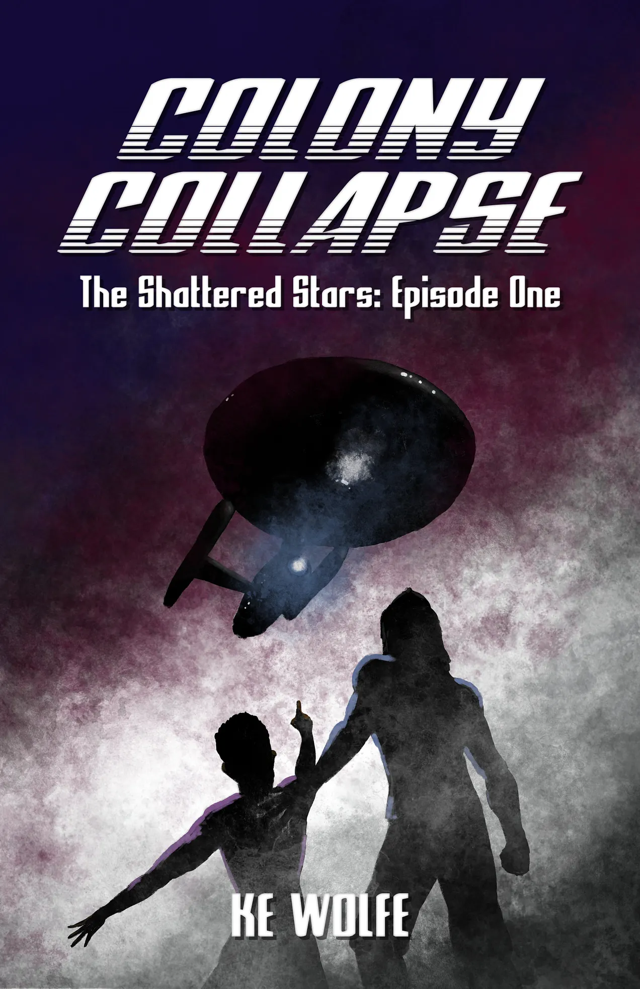Cover Reveal - Colony Collapse by KE Wolfe (artwork by Christopher ...