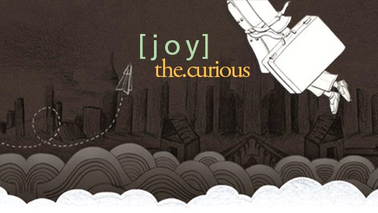 [ j o y . t h e . c u r i o u s ] | Joy Baker | Substack