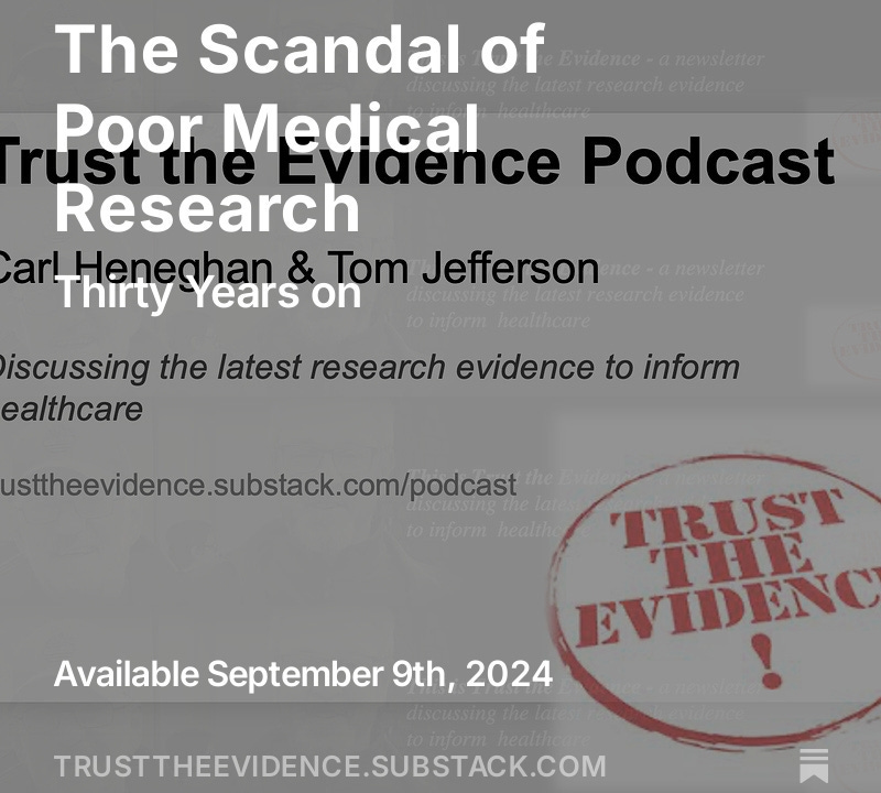 Trust the Evidence Podcast | Carl Heneghan | Substack