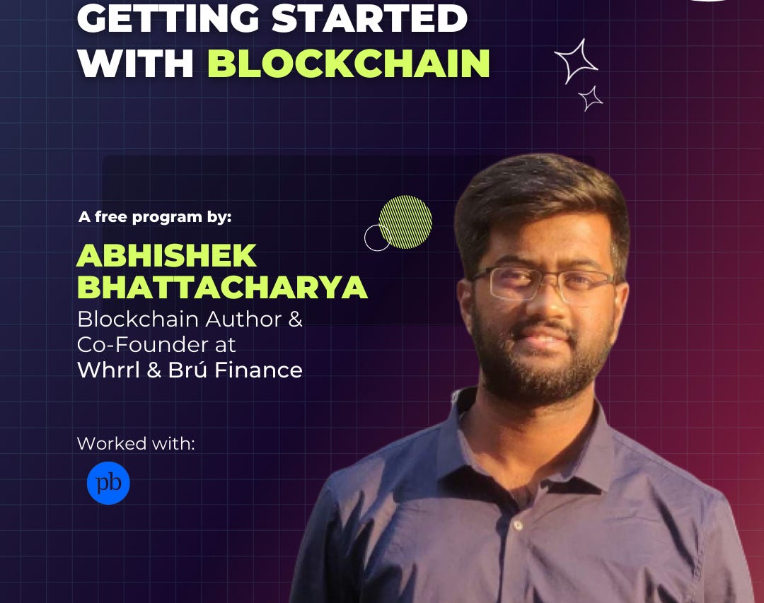 The Blockchain Publication | Abhishek Bhattacharya | Substack
