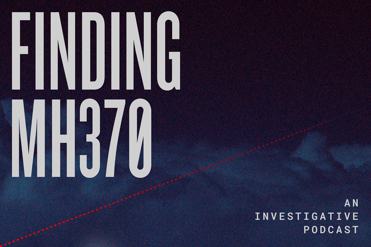 Finding MH370 | Jeff Wise | Substack