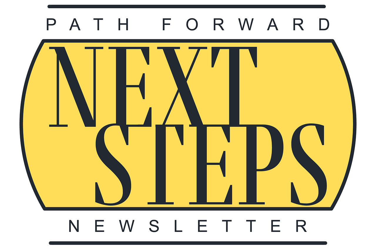 Next Steps by Path Forward | Substack