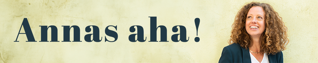 Annas aha! | Anna Kleinwichs Magnusson | Substack