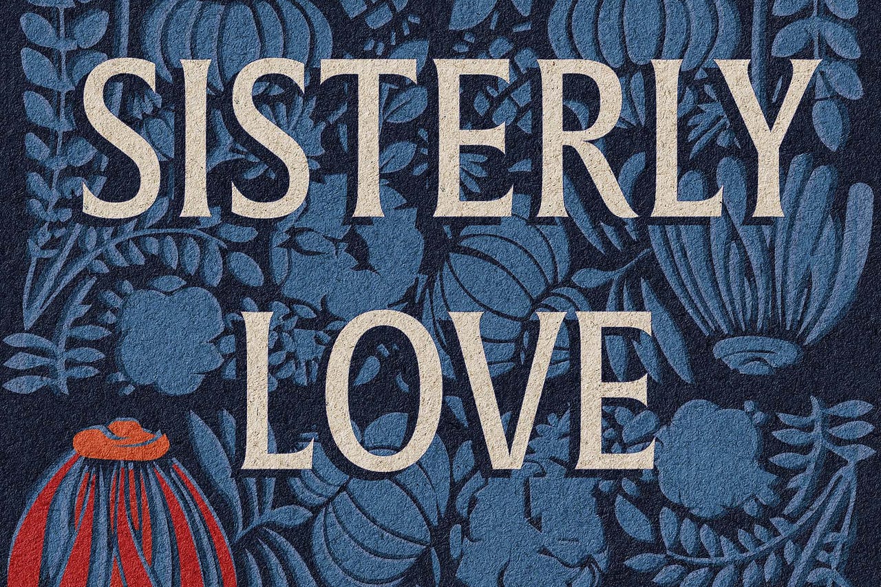 Sisterly Love | D.L. Lee | Substack