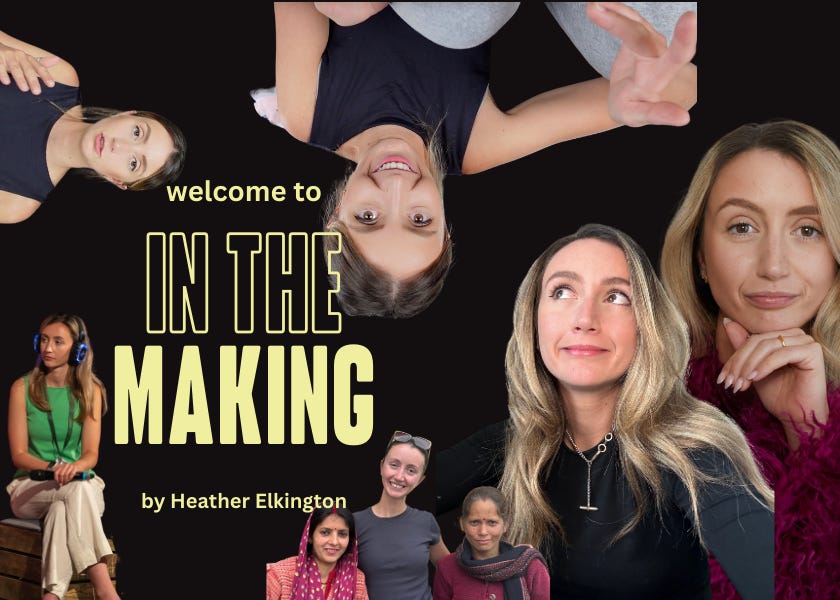 In The Making | Heather Elkington | Substack