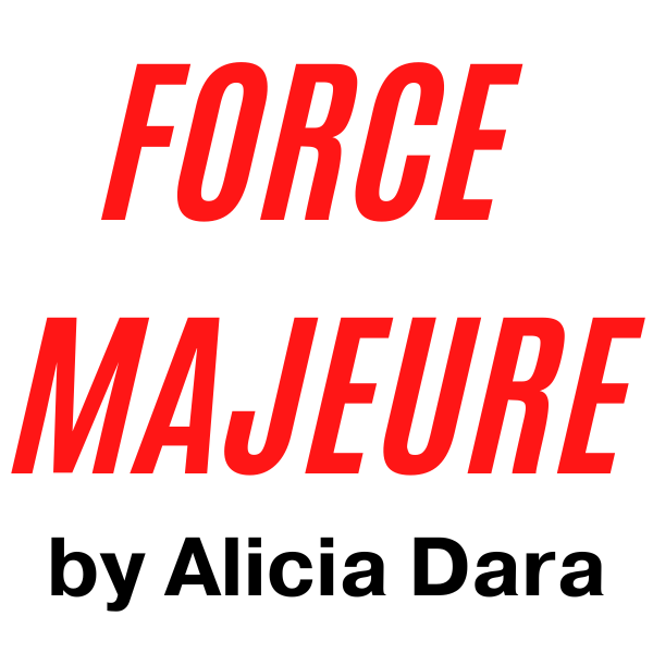 Force Majeure by Alicia Dara | Substack