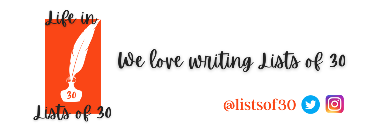 Life in Lists of 30 | Clemens | Substack