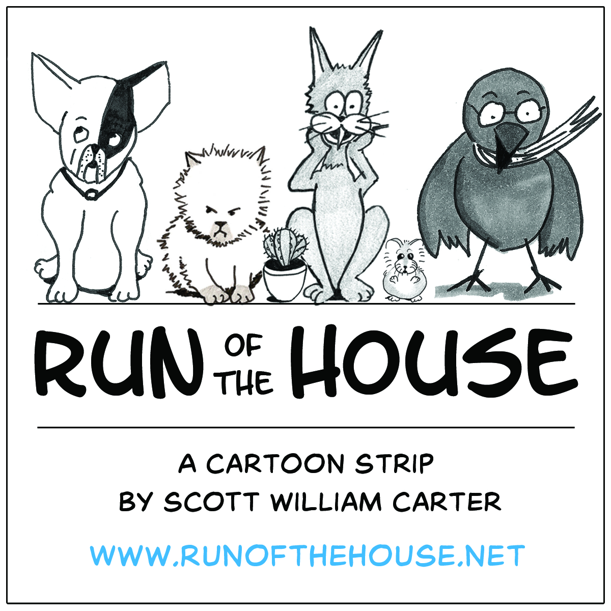 Run of the House - Comic Strip | Scott William Carter | Substack