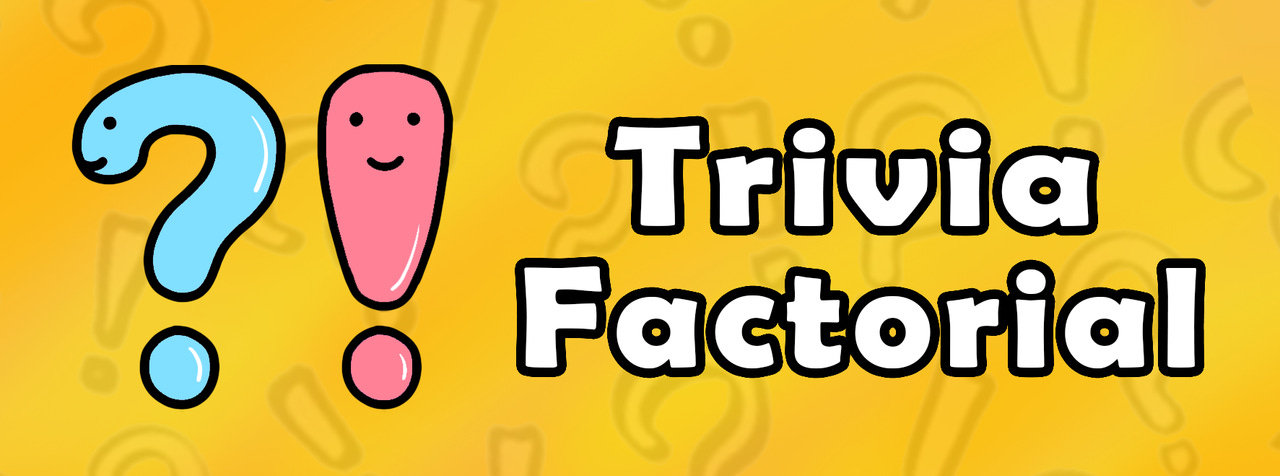 Trivia Factorial | Ryan Smith | Substack