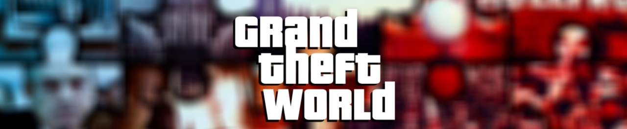 Grand Theft World's Substack | Substack