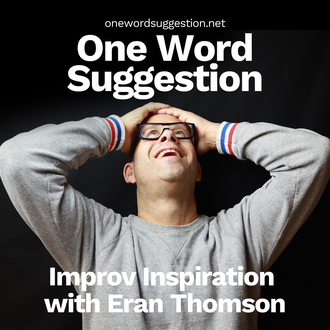 The One Word Suggestion Podcast with Eran Thomson | Substack