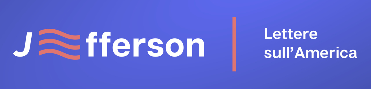 Jefferson - Lettere sull'America | Redazione Jefferson | Substack
