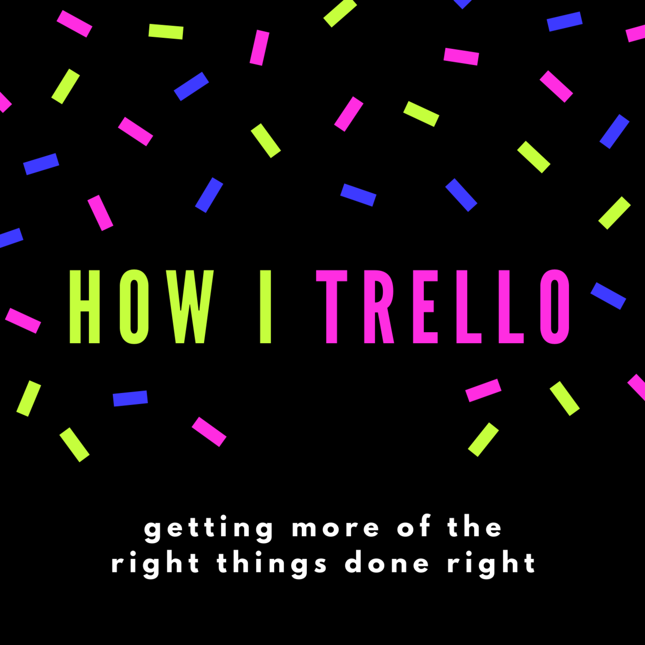 How I Trello | Brittany Joiner | Substack