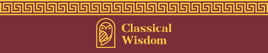 Classical Wisdom | Substack
