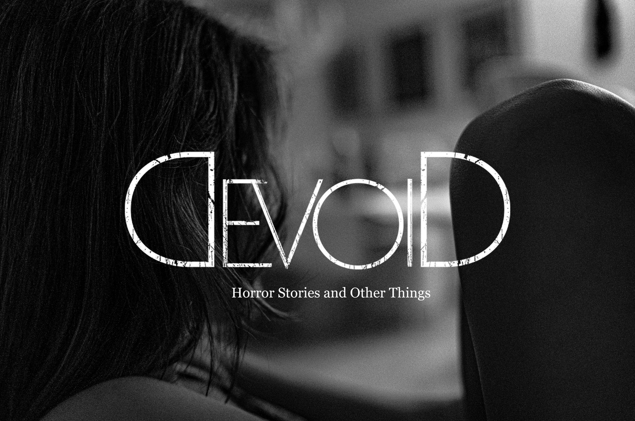 Devoid Horror | Substack