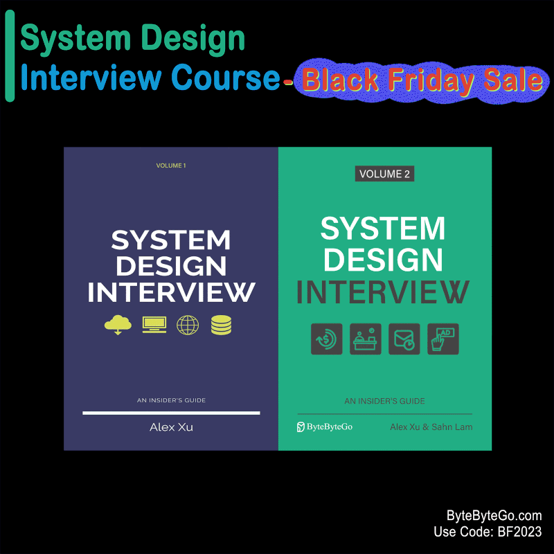 EP87: ByteByteGo Black Friday Deals - ByteByteGo Newsletter