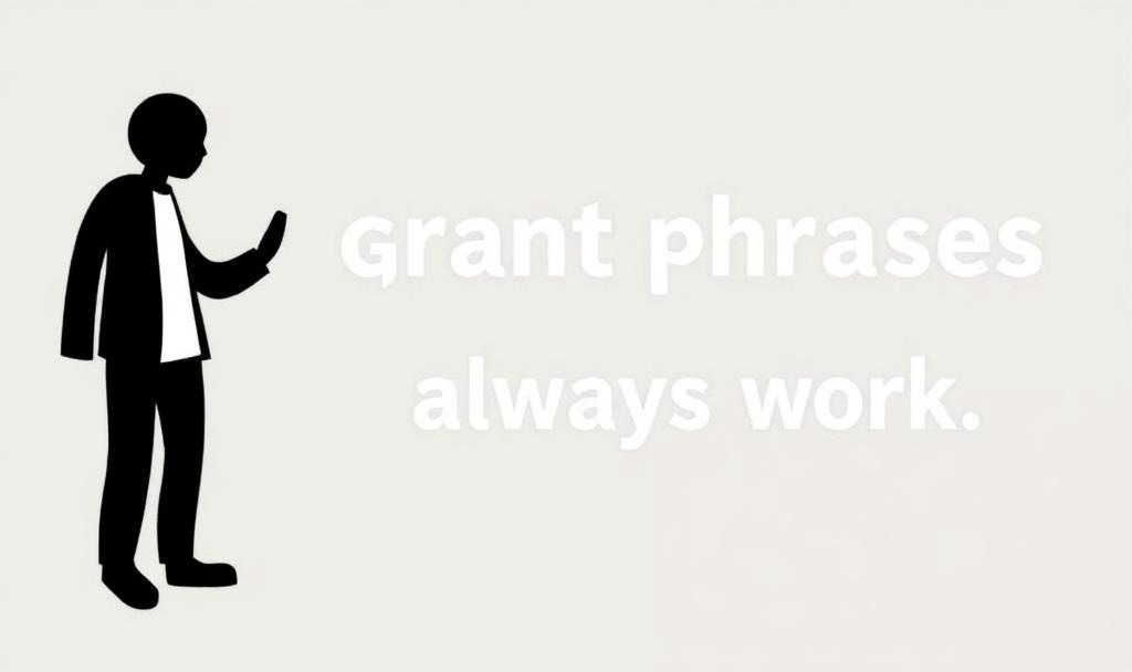 10 Grant Phrases That Always Work - by Queen