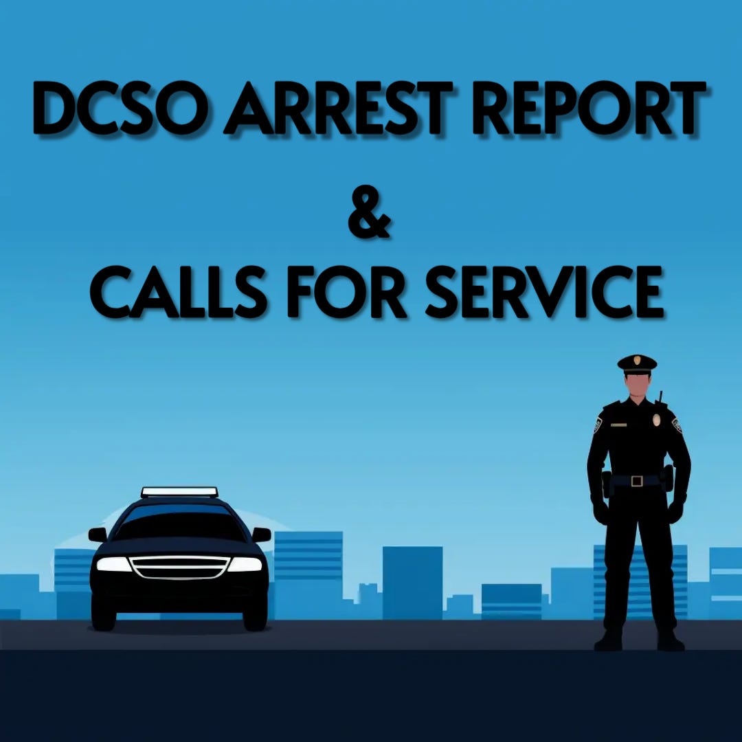 MARCH 1 DCSO ARREST REPORT & CALLS FOR SERVICE - by Eliza D