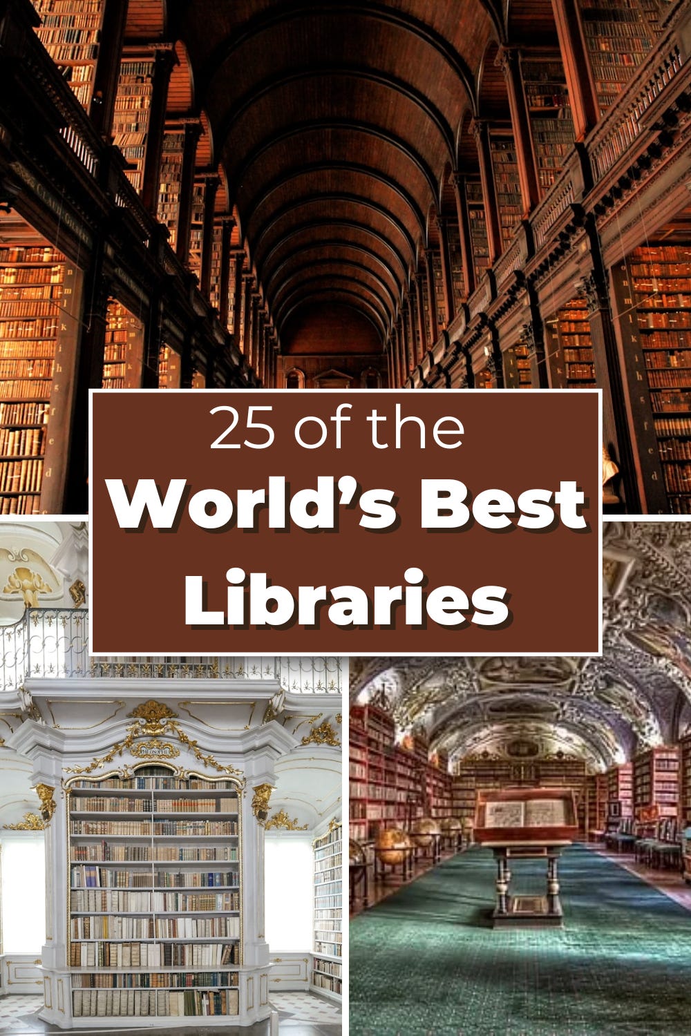 25 Of The World's Best Libraries - TrekkingDuo