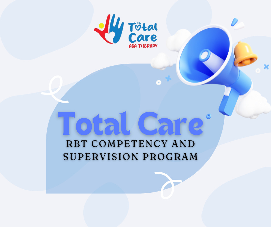 Total Care RBT Competency and Supervision Program