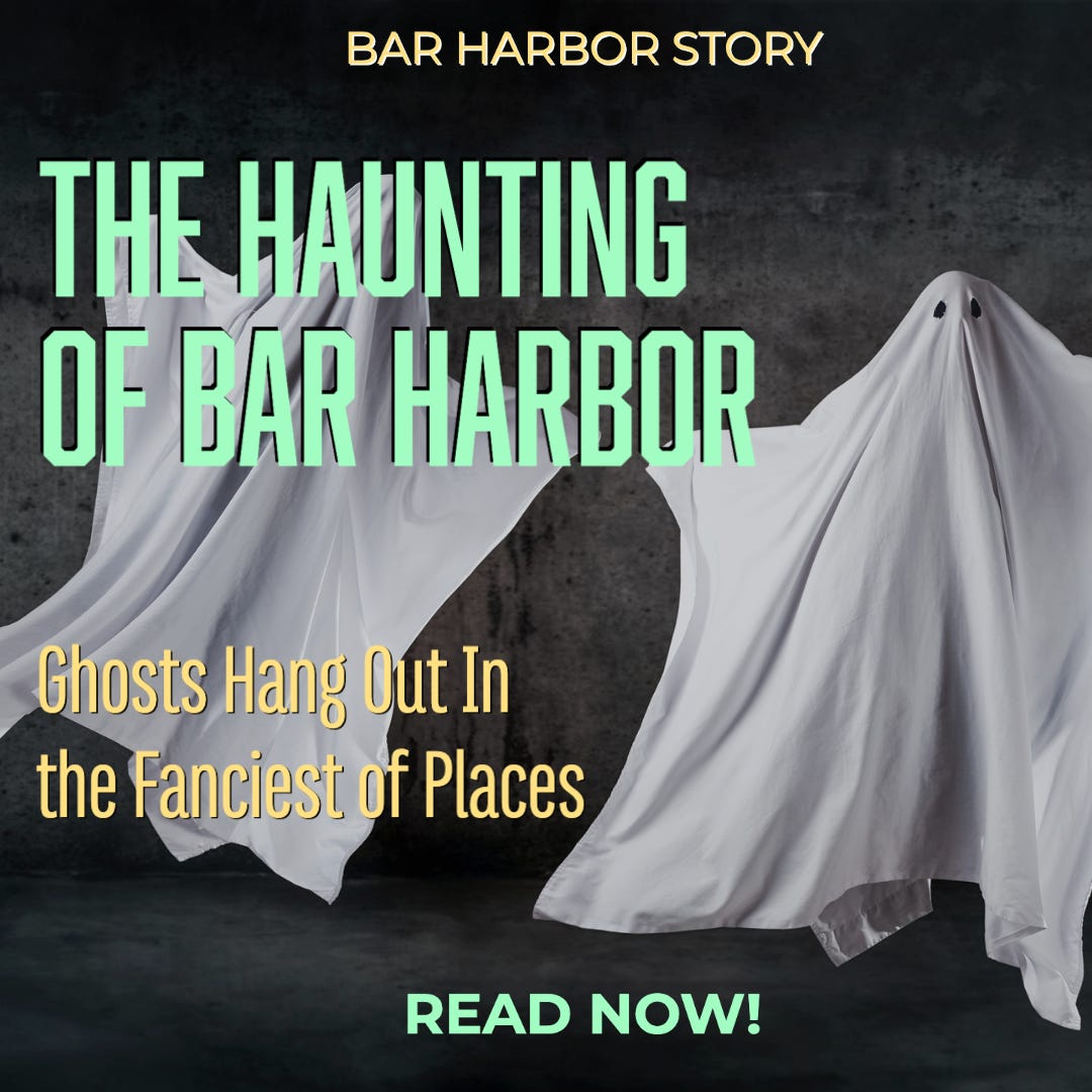 The Haunting of Bar Harbor – Bar Harbor Story