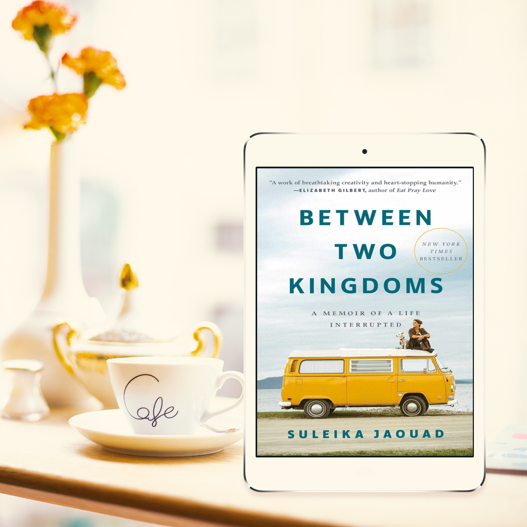 Reading: Between Two Kingdoms by Suleika Jaouad