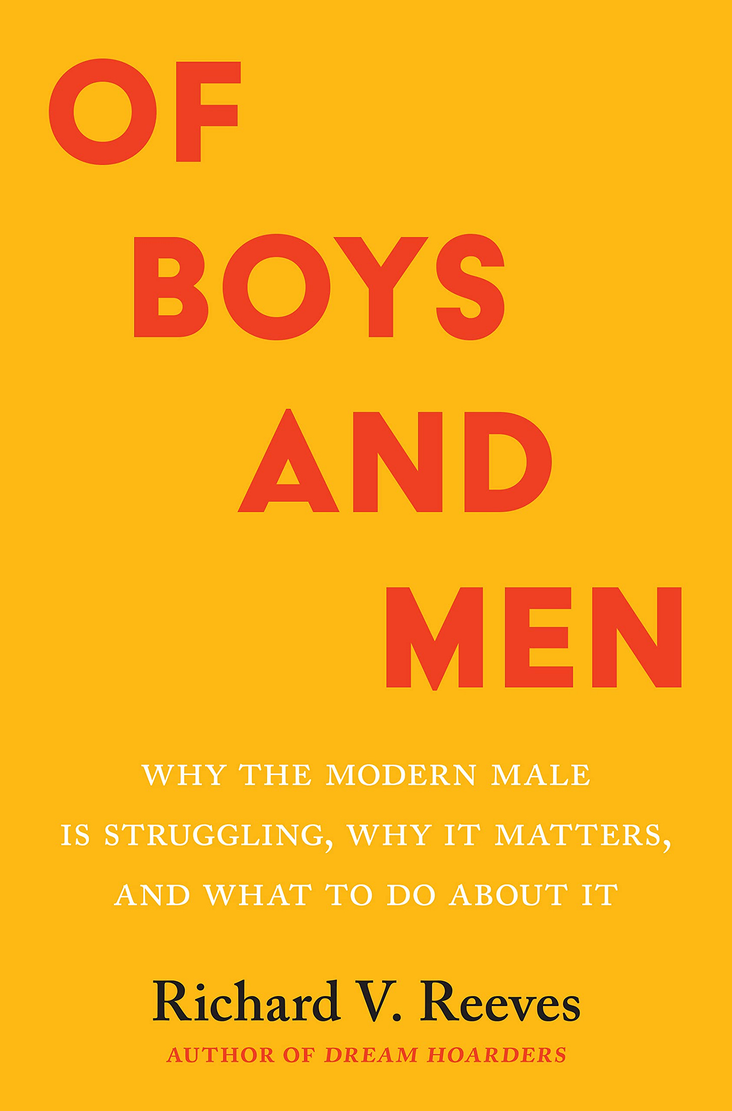 Men can HEAL - by Richard V Reeves - Of Boys and Men
