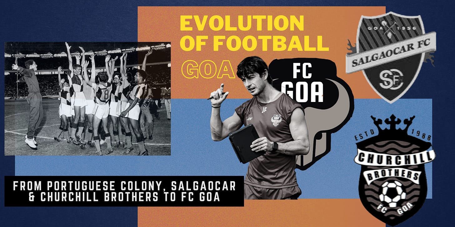 The Evolution of Football in Goa - by sneha nanavati