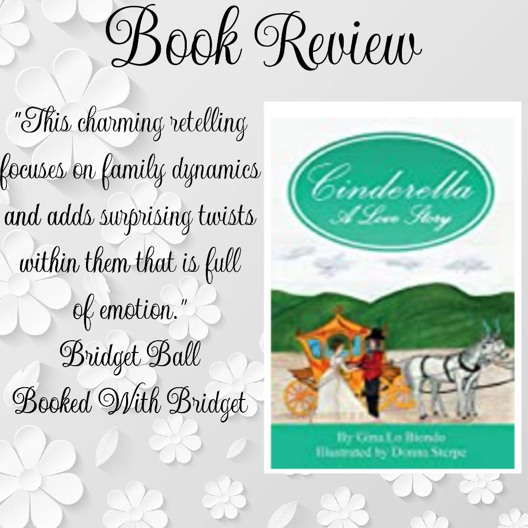 Cinderella: A Love Story Book Review - by Bridget Ball