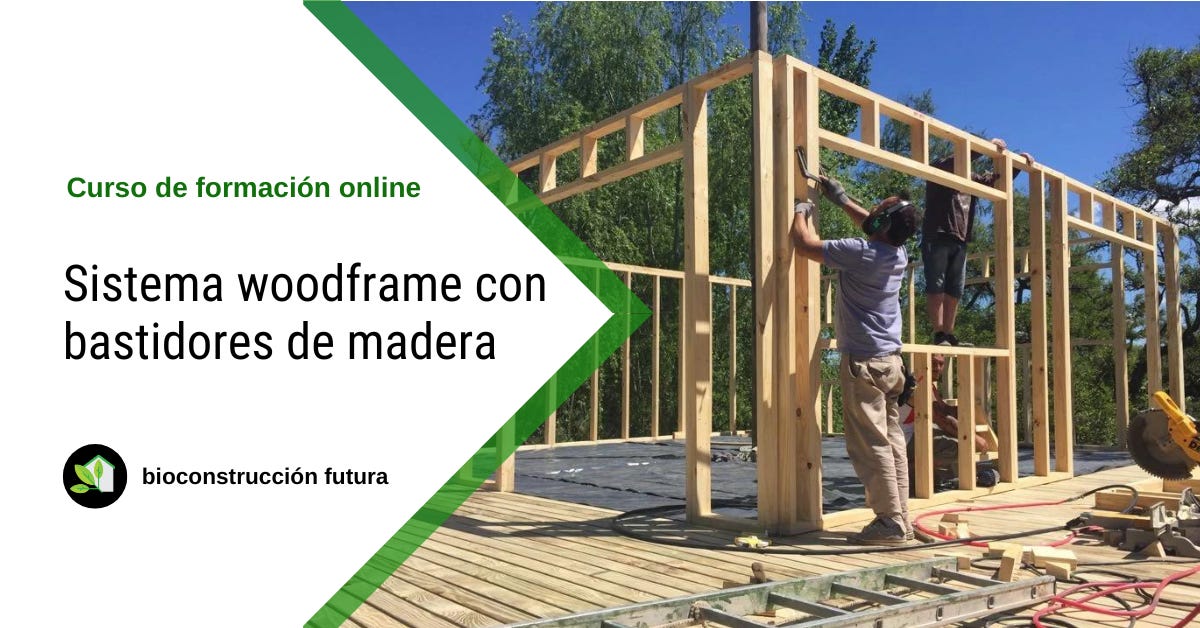 #29 Sistema Woodframe con bastidores de madera