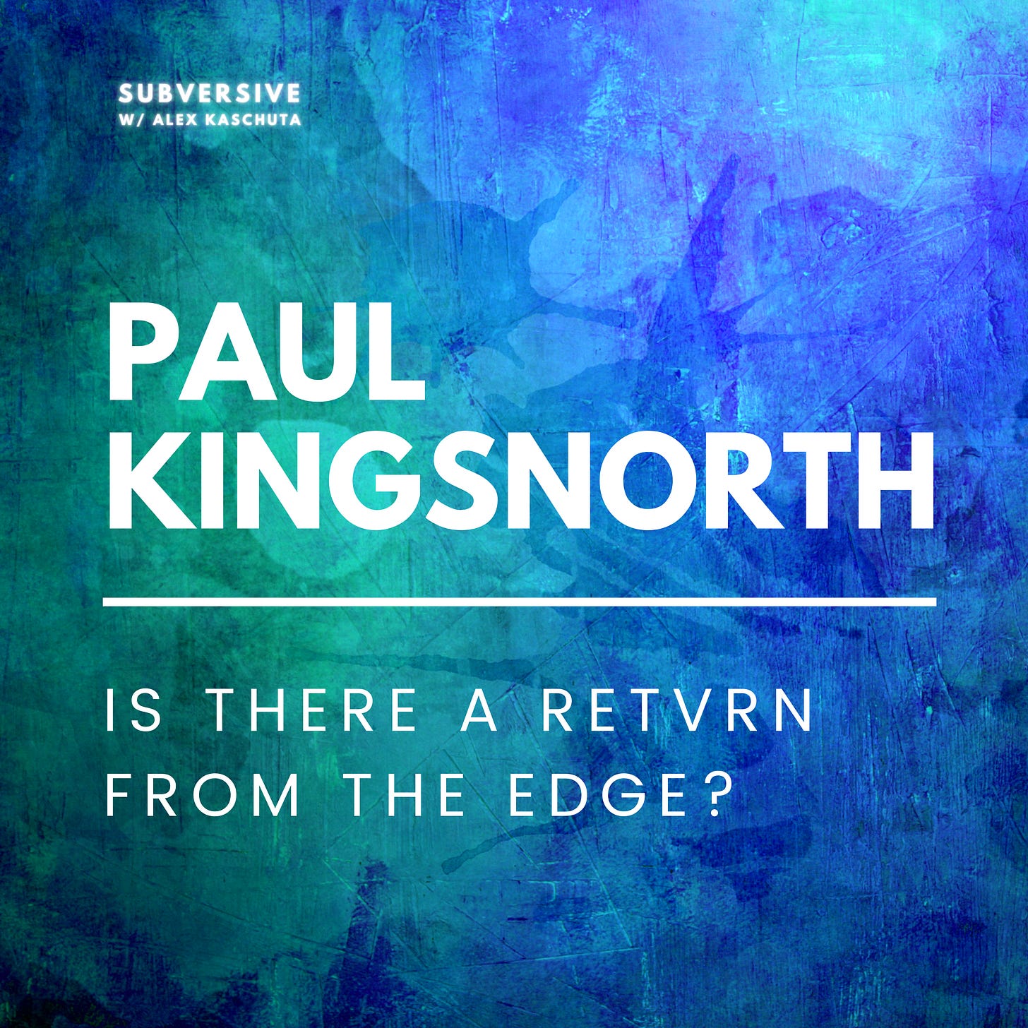 Paul Kingsnorth - Is There A Retvrn From The Edge?