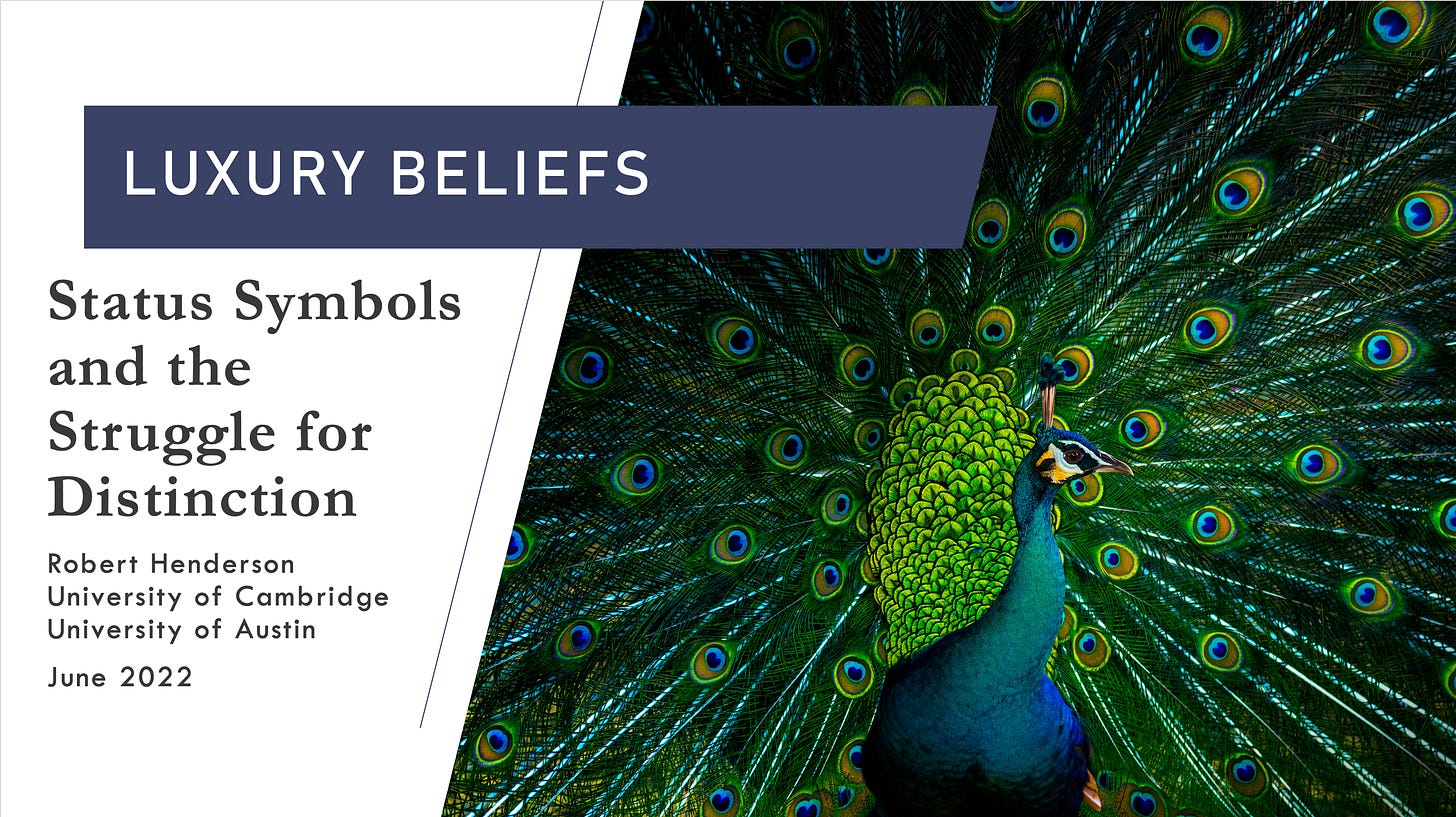 Luxury Beliefs are Status Symbols