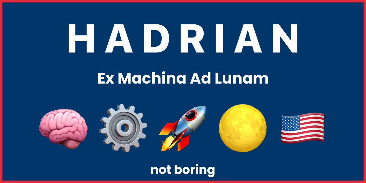Hadrian: Ex Machina Ad Lunam