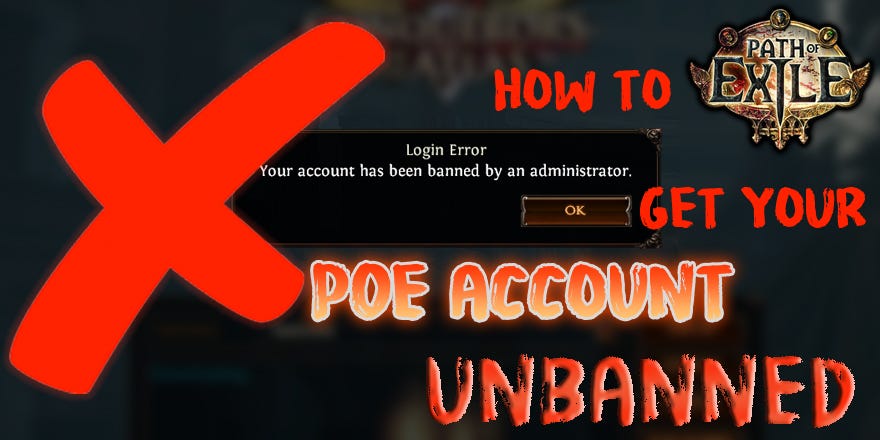 Path Of Exile Account Get Banned | Don't Panic Here Is How To Unban ...