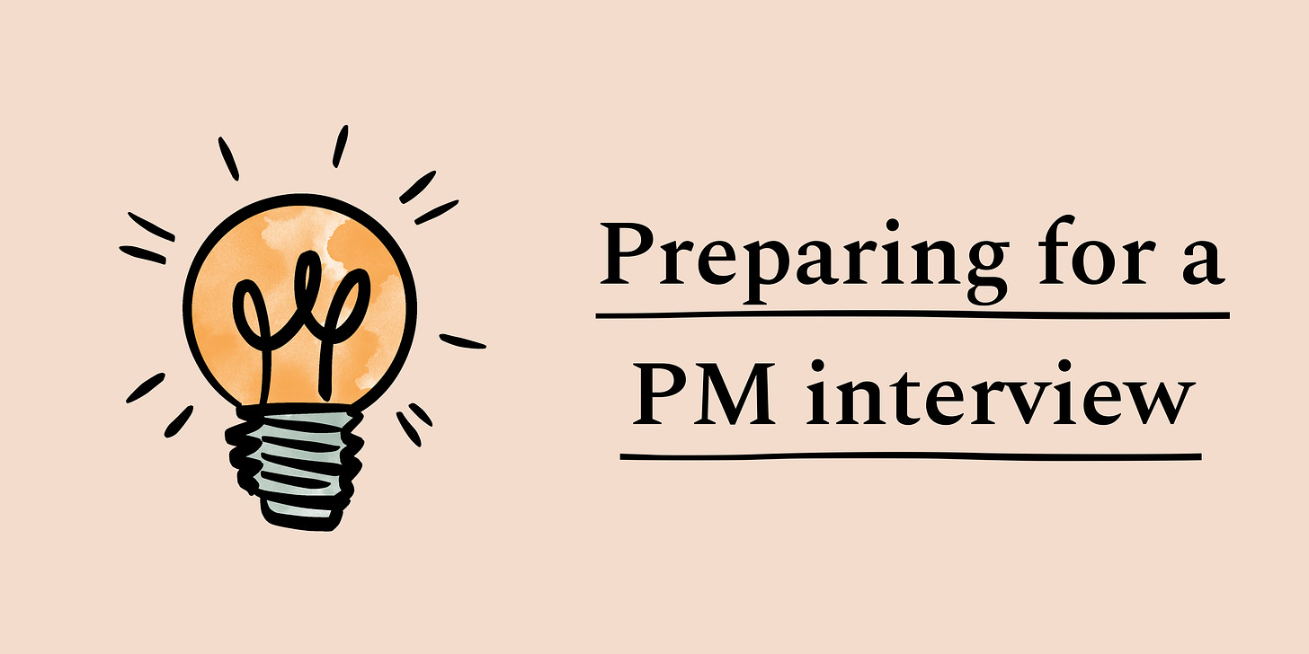 Preparing for a PM interview - by Lenny Rachitsky
