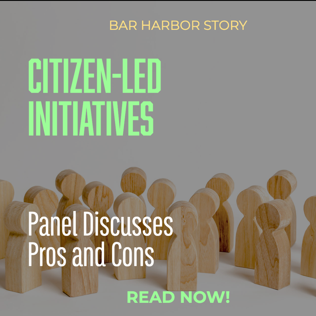 Citizen-led Initiatives – Bar Harbor Story