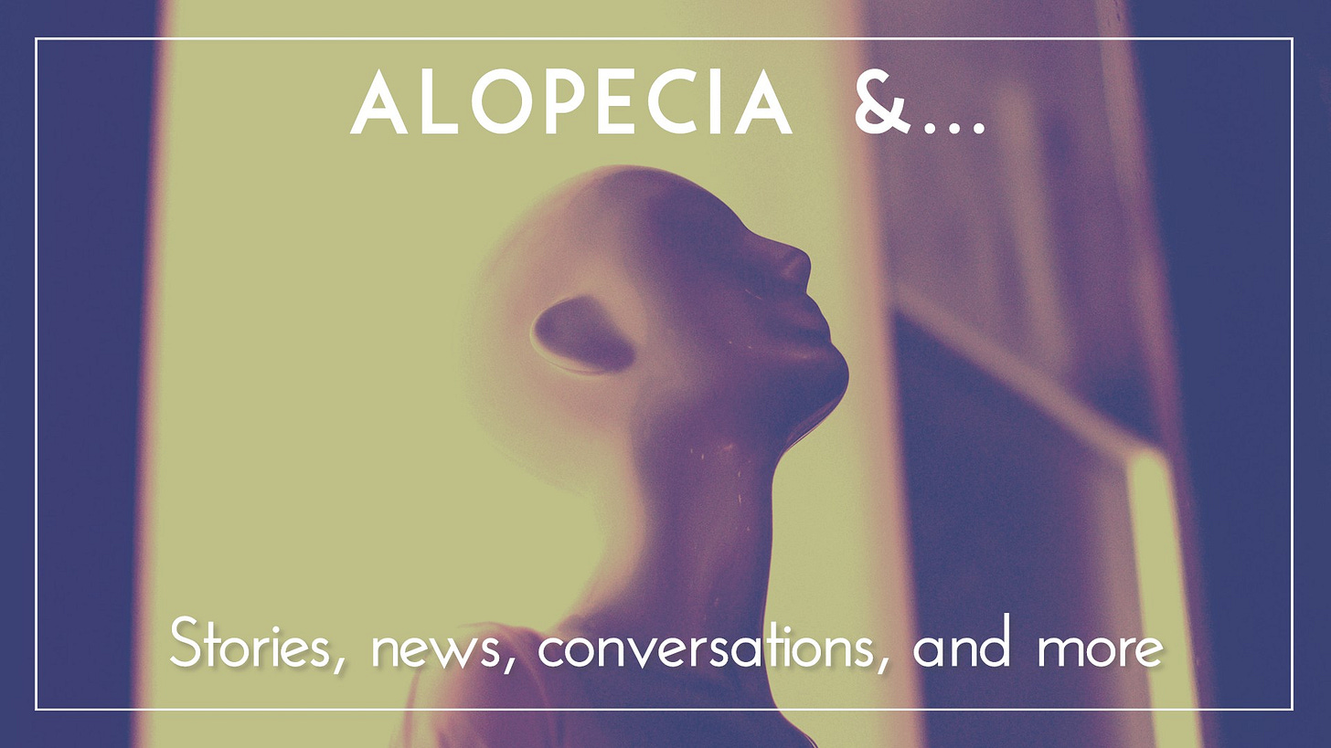 Happy Alopecia Awareness Month! - by @alopeciamua