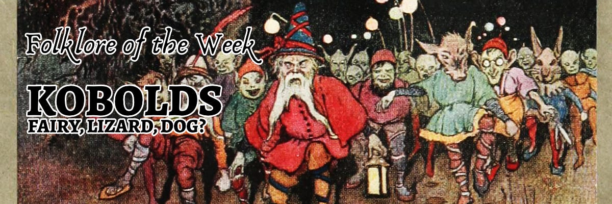 Kobolds: Fairy, Lizard, Dog? - by A.C. Luke - Mythoi