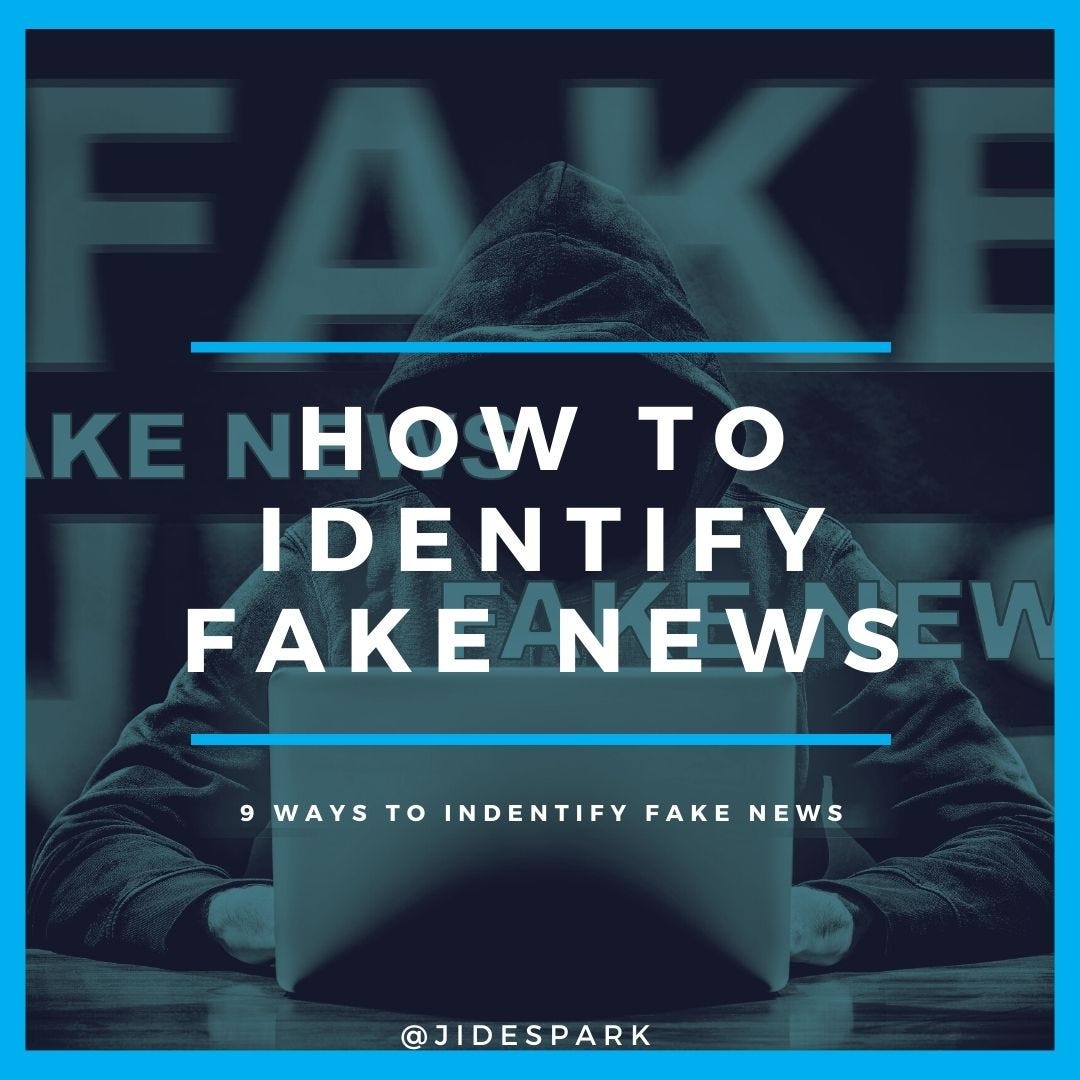 How to identify fake news - by Olájídé Bámidélé