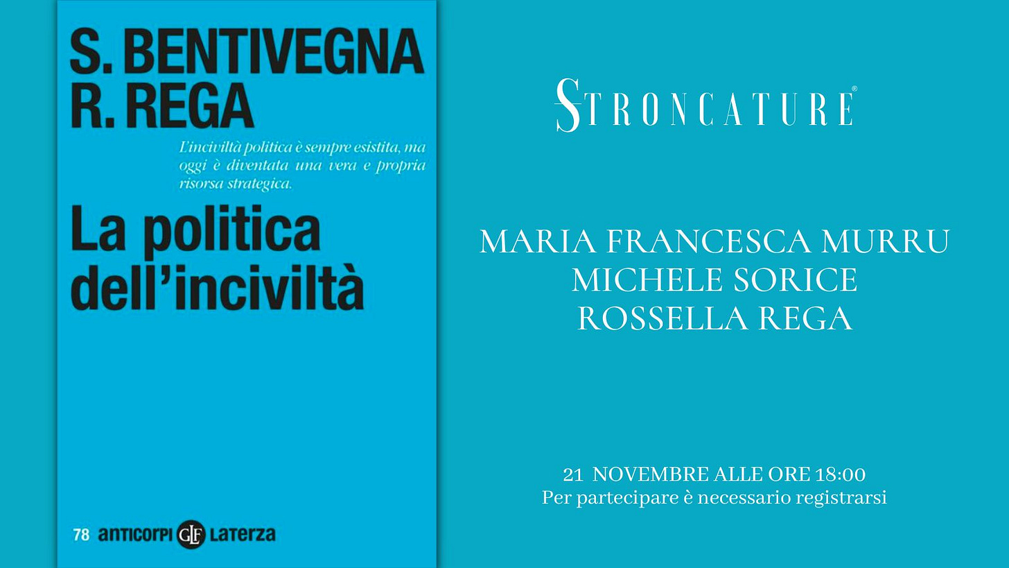 "La politica dell'inciviltà" di Sara Bentivegna e Rossella Rega