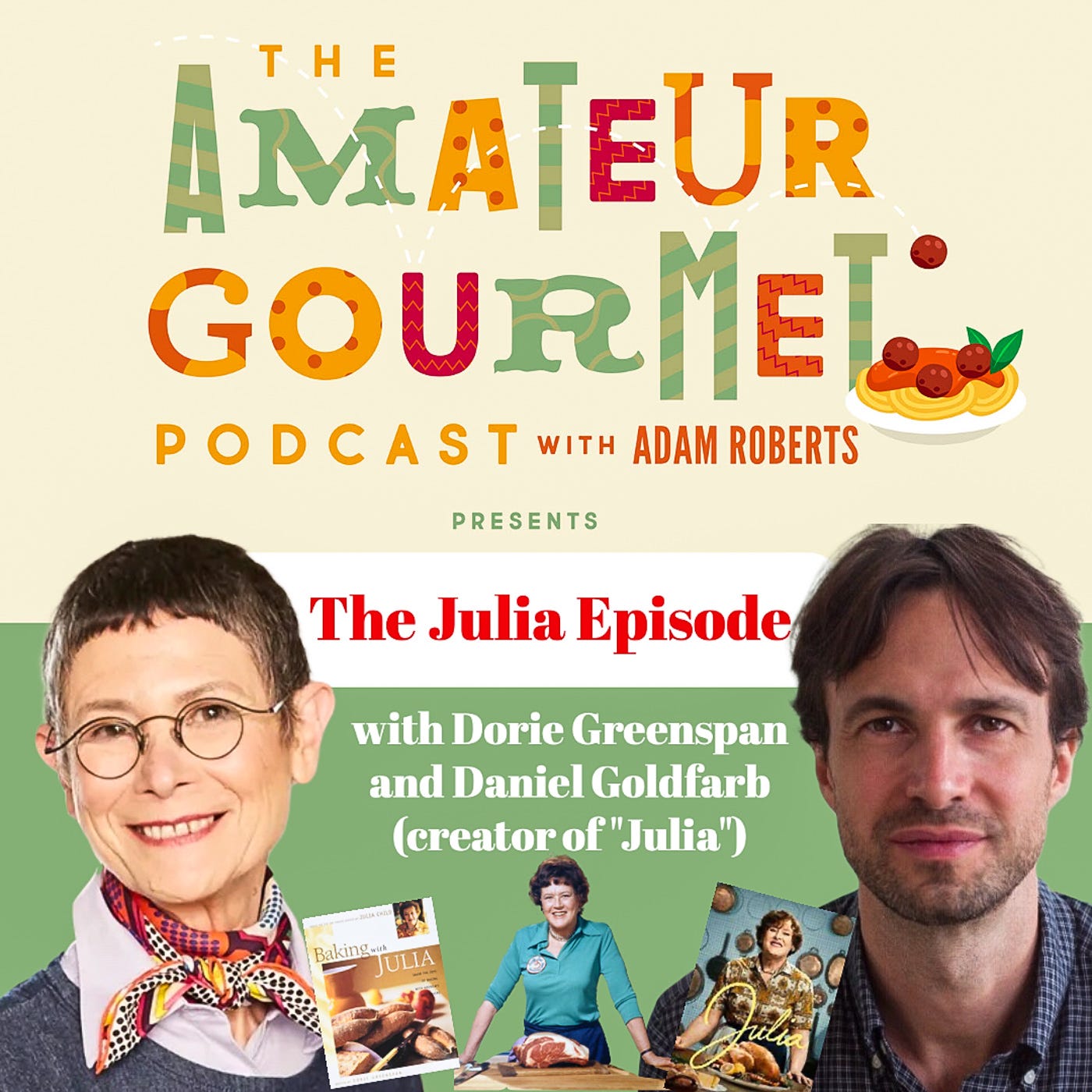 The Julia Episode: Featuring Daniel Goldfarb (Creator of "Julia") and ...