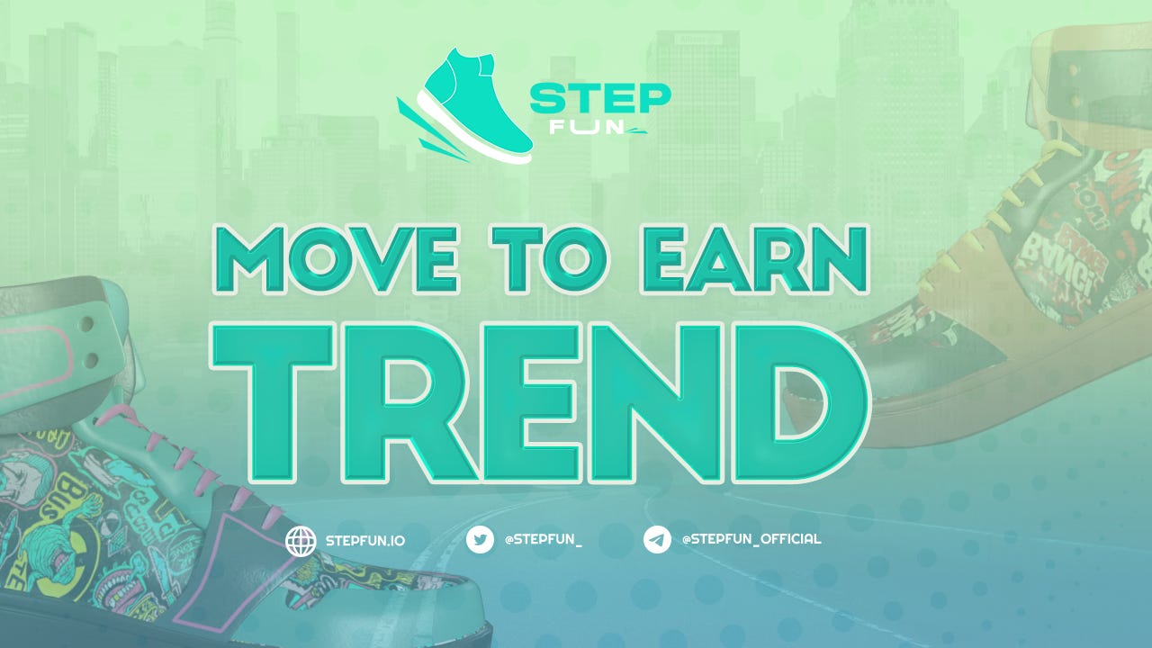 Move to earn trend - StepFun