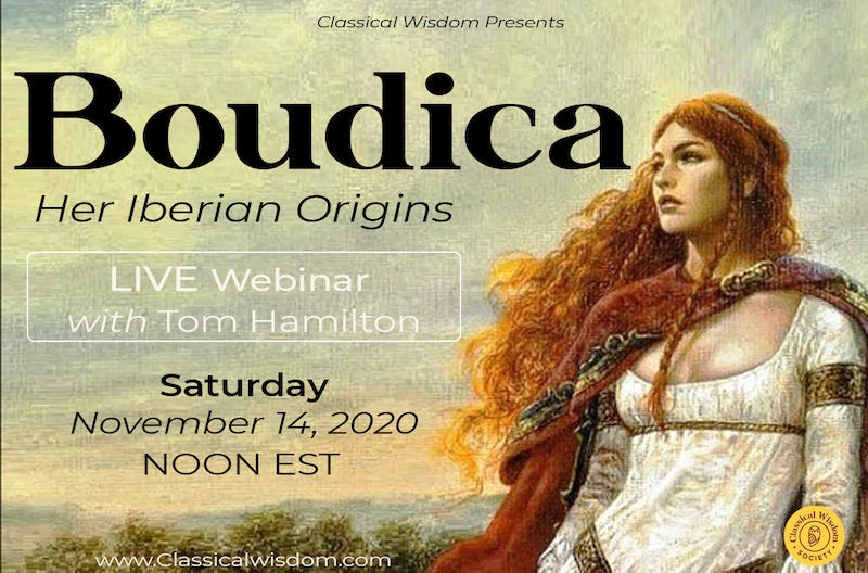 Boudica: Her Iberian Origins - Classical Wisdom