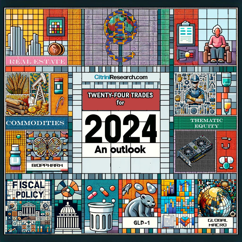 24 Trades for 2024 - Citrini Research