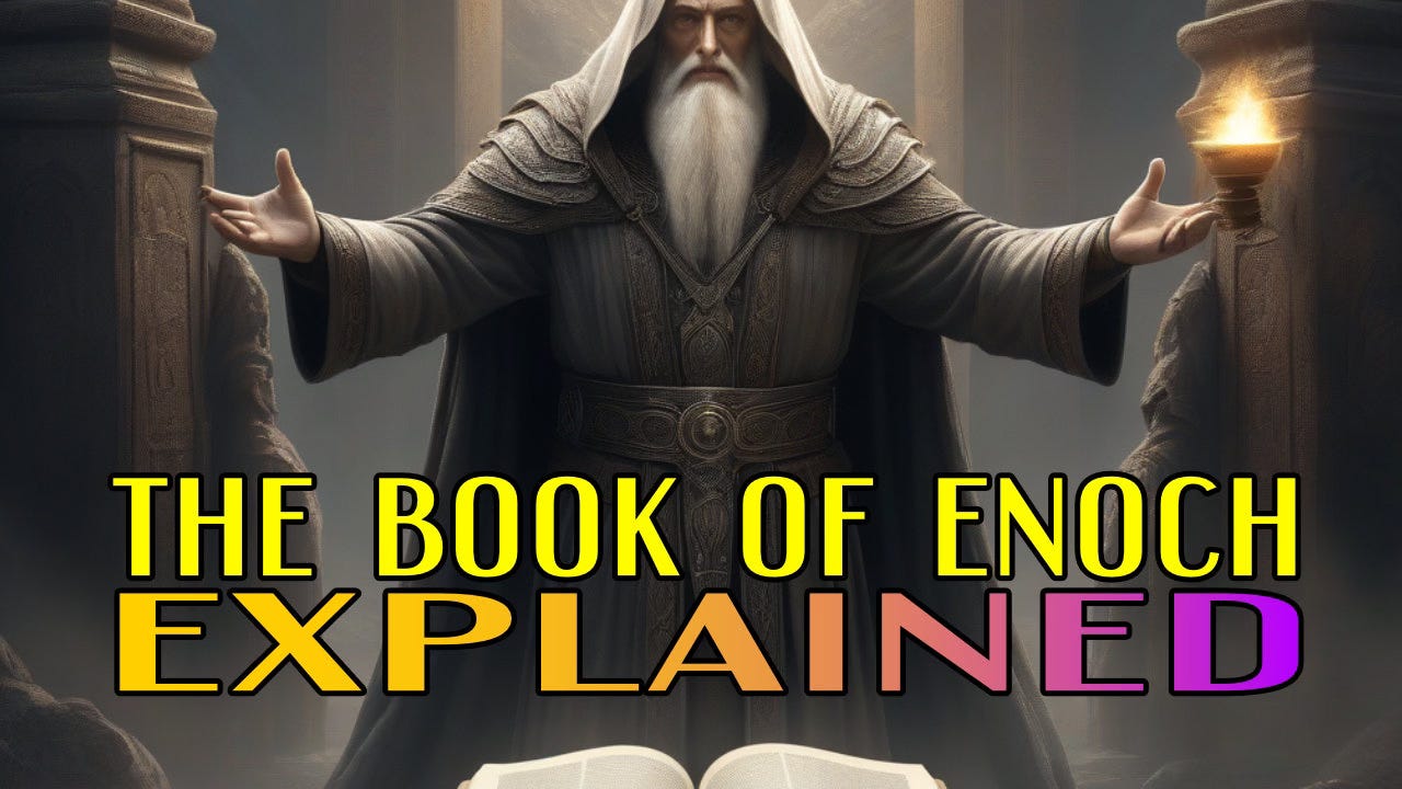 VIDEO: The Book Of Enoch Explained - THINK ABOUT IT